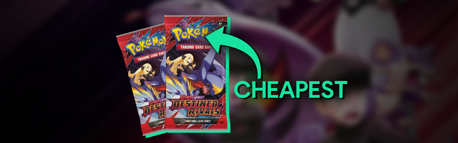 Where to Buy Cheap Destined Rivals Packs – PokéPatch